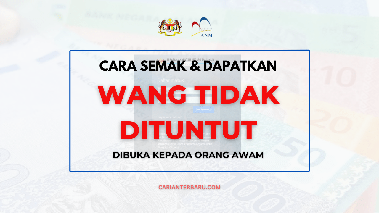 WTD : Cara Semak & Dapatkan Wang Tidak Dituntut - Carianterbaru WTD : Cara Semak & Dapatkan Wang Tidak Dituntut - Carianterbaru
